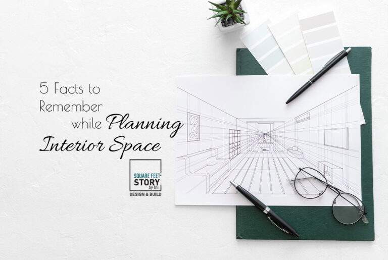 5 Facts To Remember While Planning Interior Space